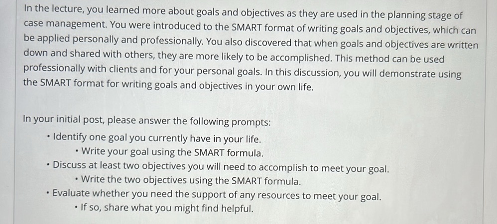 In the lecture, you learned more about goals | StudyX