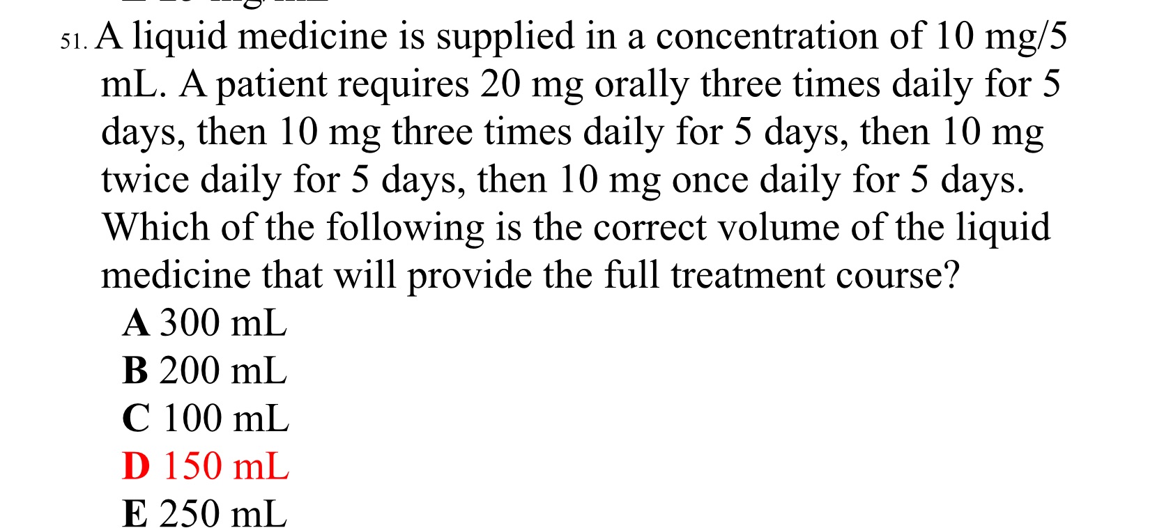 51. A liquid medicine is supplied in a | StudyX