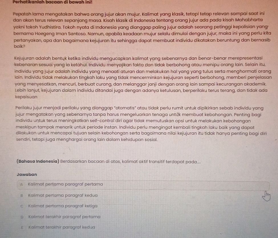 (Bahasa Indonesia) Berdasarkan bacaan di | StudyX