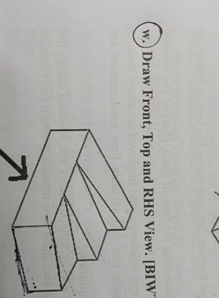 Draw Front, Top, and RHS View | StudyX