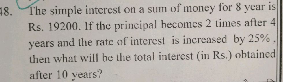 The simple interest on a sum of money for 8 | StudyX