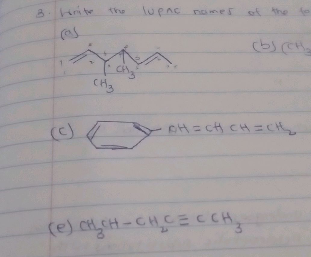 3. Write the IUPAC names of the following: | StudyX