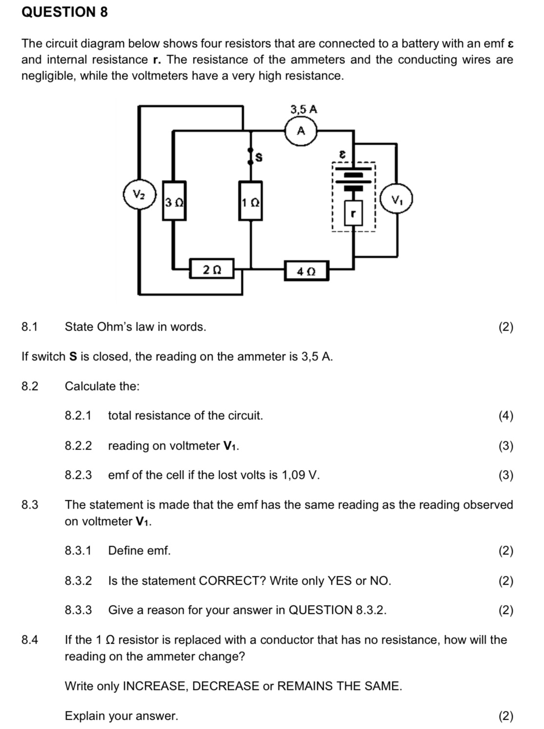 QUESTION 8 The circuit diagram below shows | StudyX