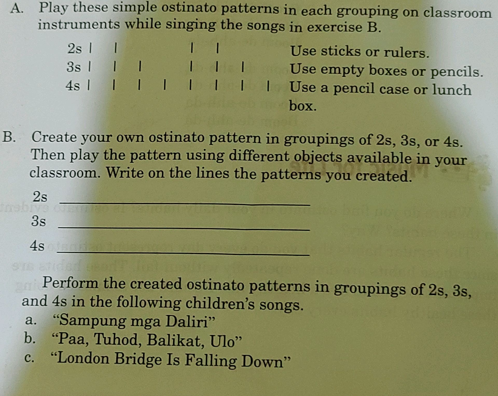 A. Play these simple ostinato patterns in | StudyX