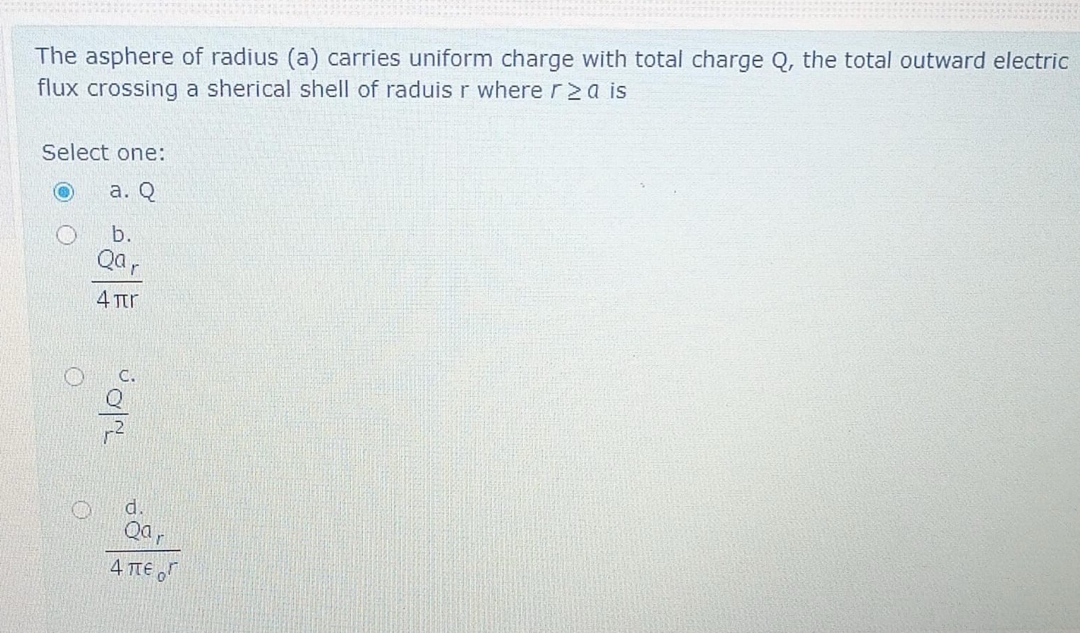 The asphere of radius (a) carries uniform | StudyX