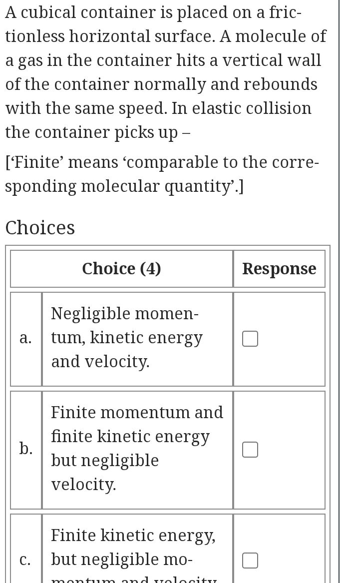 A cubical container is placed on a | StudyX