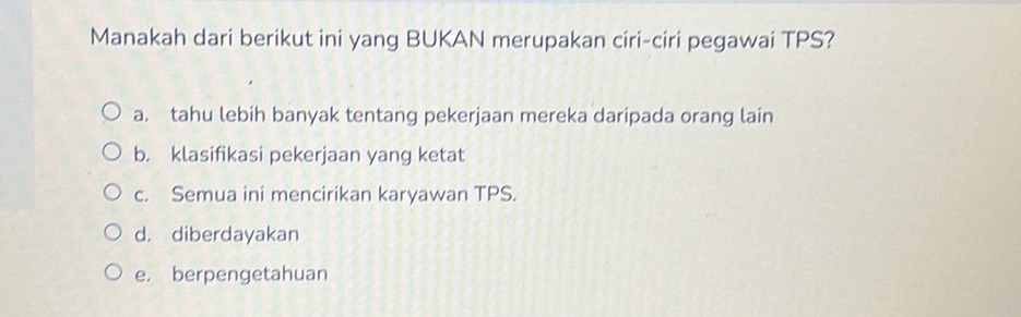 Manakah dari berikut ini yang BUKAN | StudyX