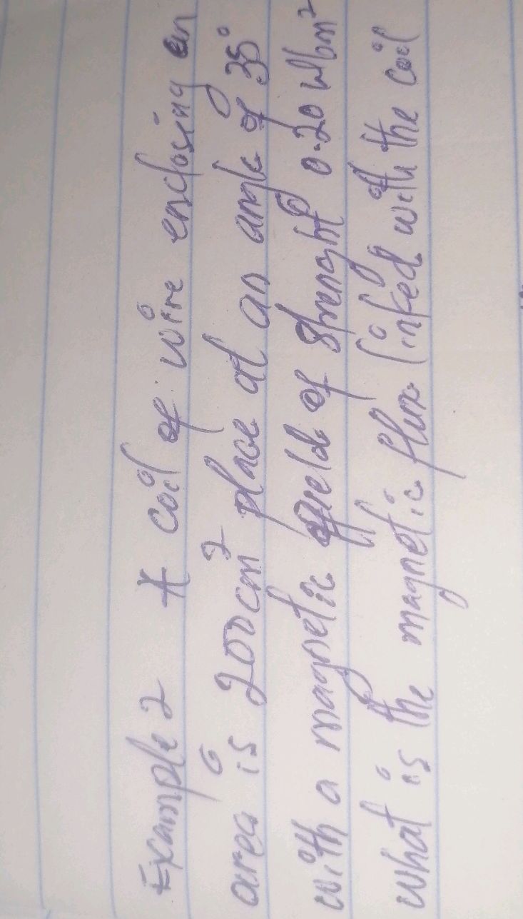 Example 2 # coil of wire enclosing an area | StudyX