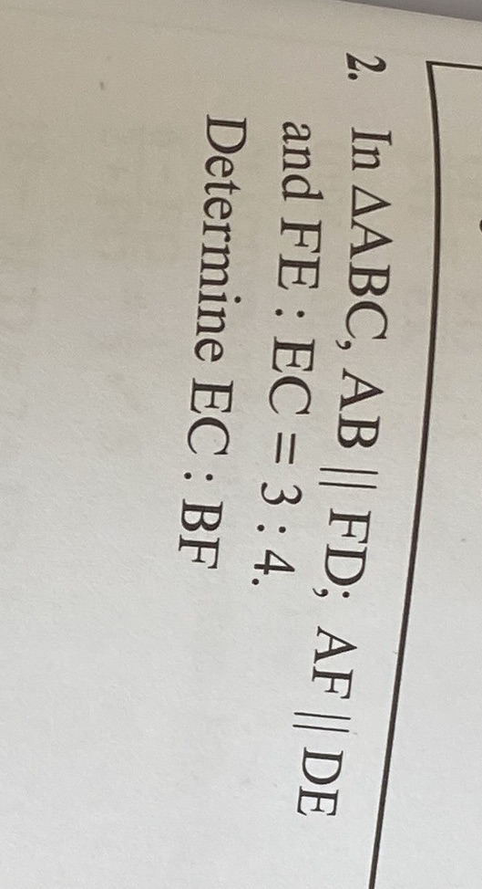 2. In $ ABC$, $AB FD$; $AF DE$ and $FE | StudyX