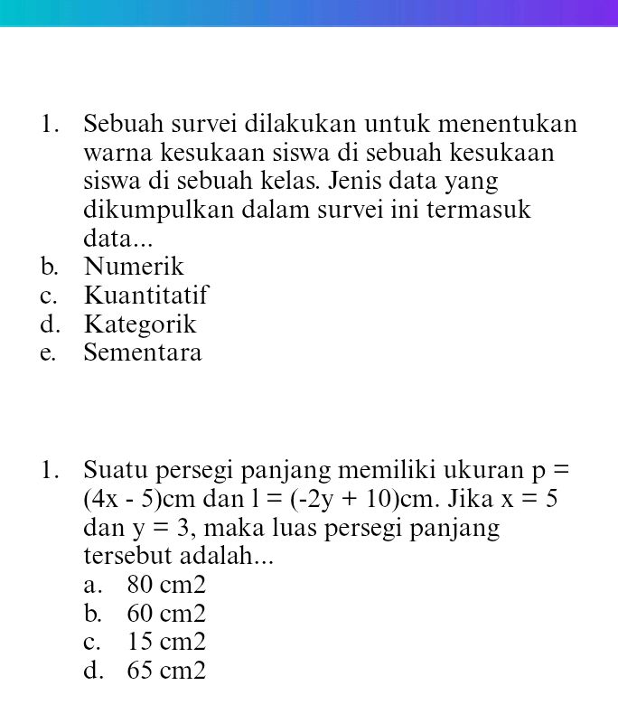 1. Sebuah survei dilakukan untuk menentukan | StudyX