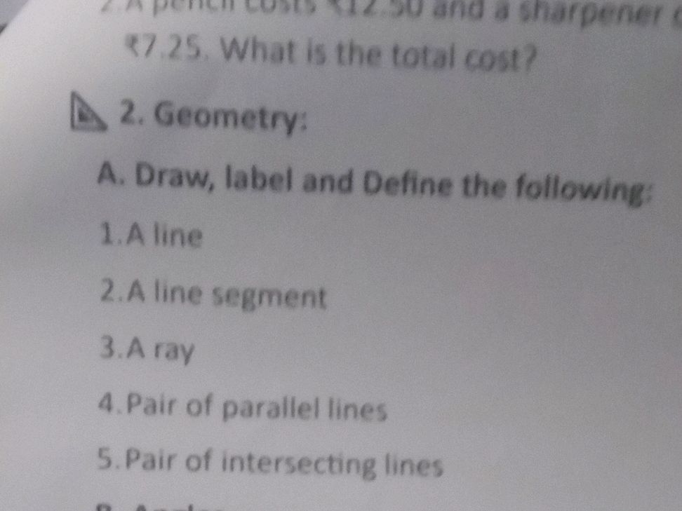 2. Geometry: A. Draw, label and Define the | StudyX