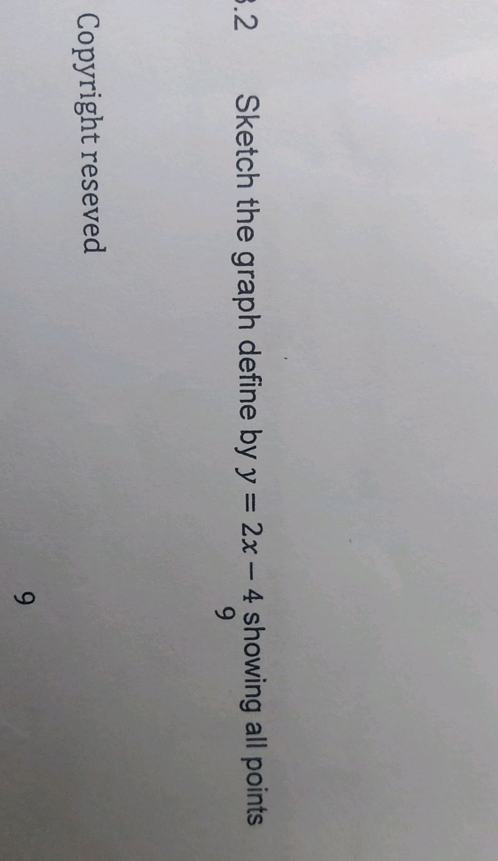 3. 2 Sketch the graph define by $y = 2x - | StudyX