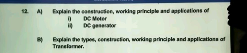 12. A) Explain the construction, working | StudyX
