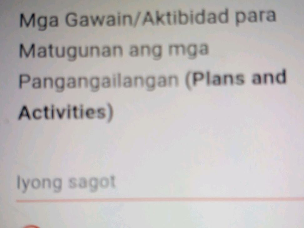 Mga Gawain/Aktibidad para Matugunan ang mga | StudyX