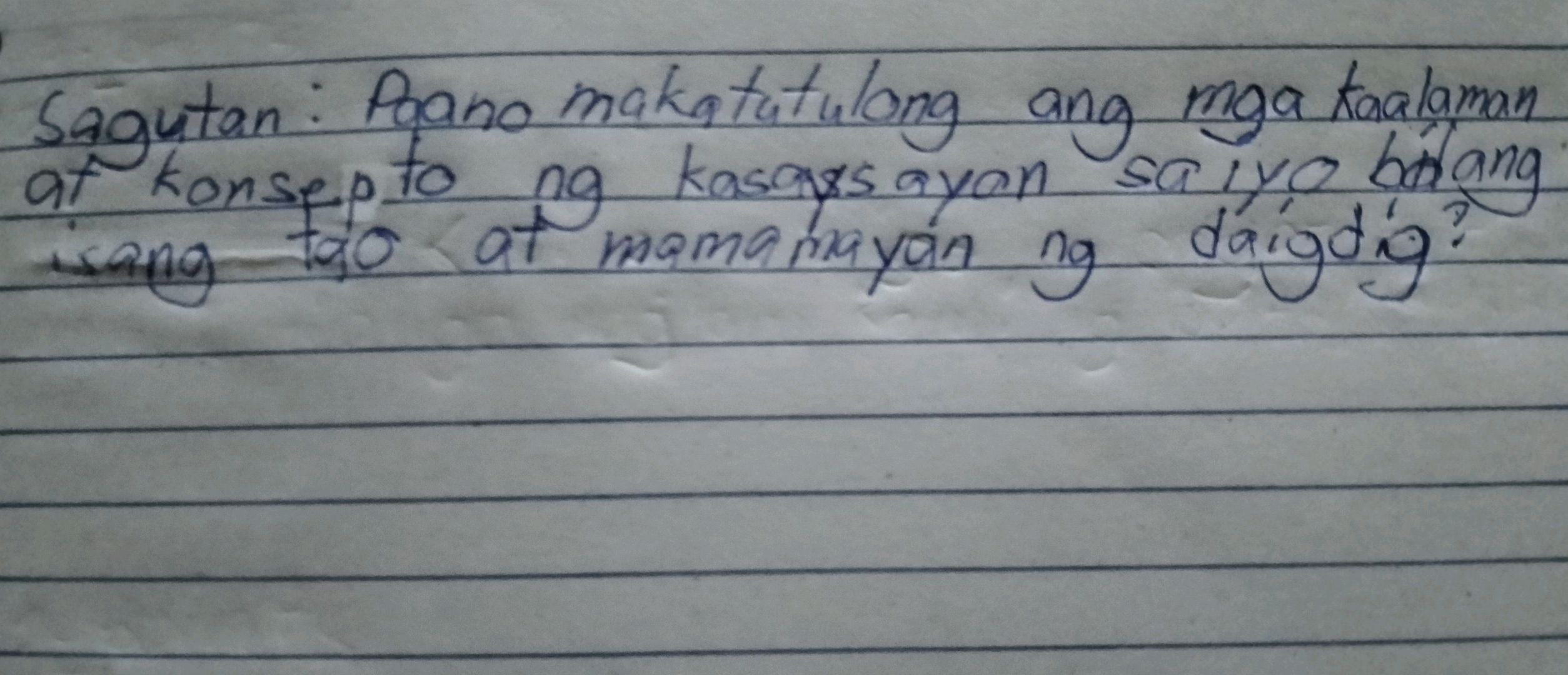 Sagutan: Paano makatutulong ang mga kaalaman | StudyX