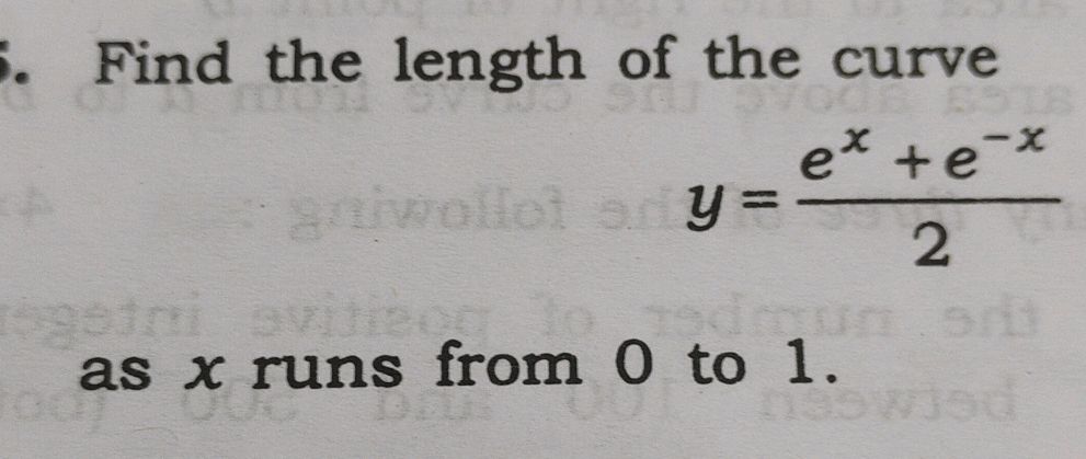 5. Find the length of the curve $y = {e^x | StudyX