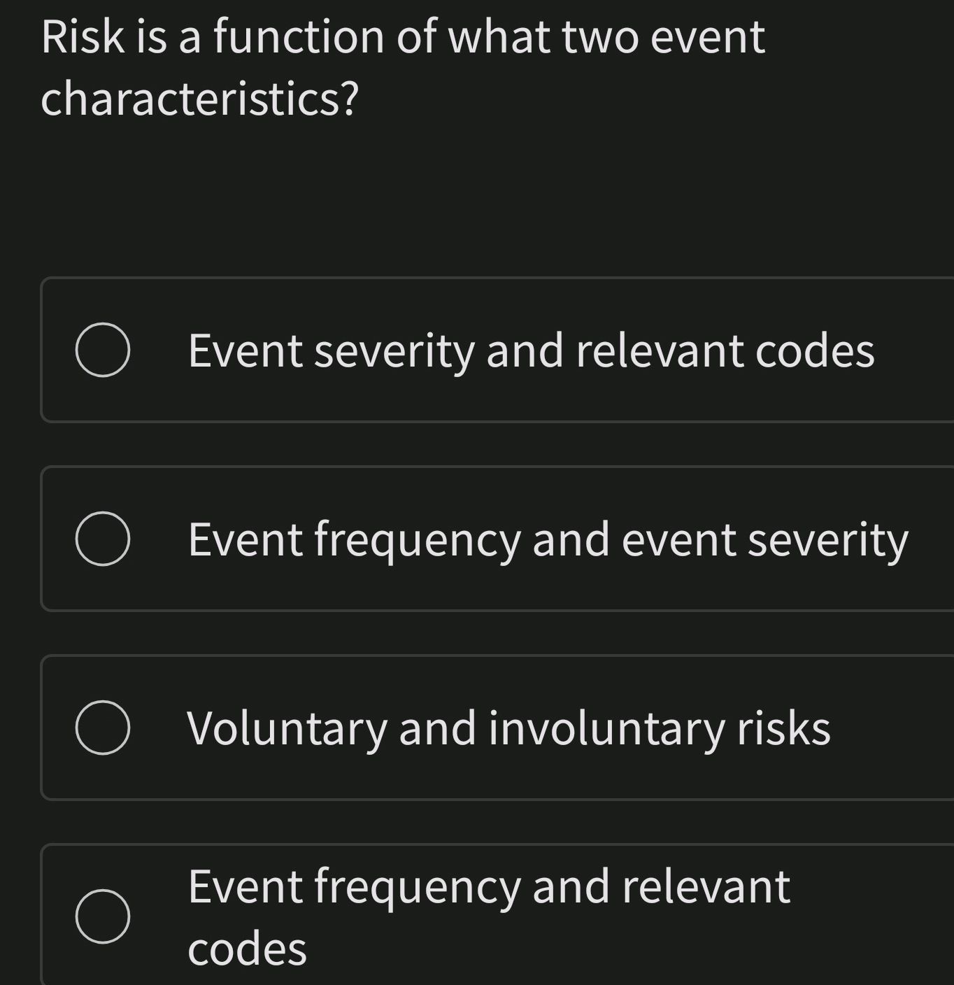 Risk is a function of what two event | StudyX