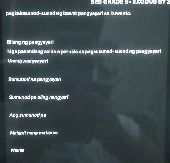 pagkakasunod-sunod ng bawat pangyayari sa | StudyX