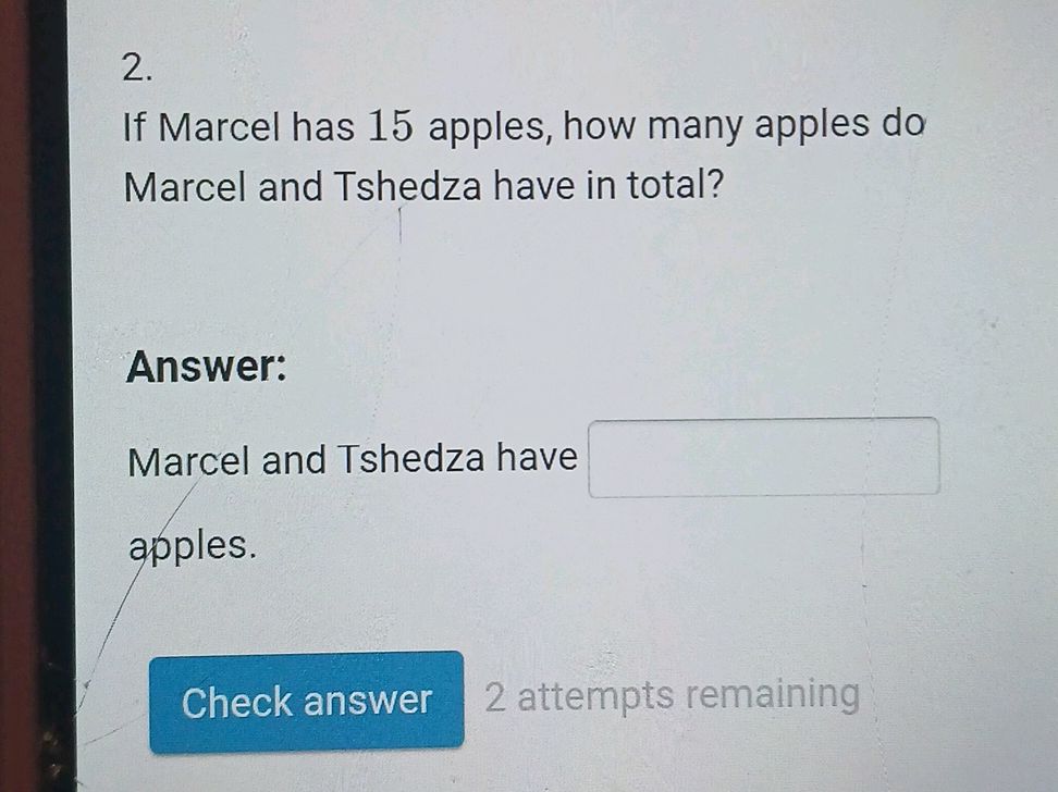 2. If Marcel has 15 apples, how many apples | StudyX