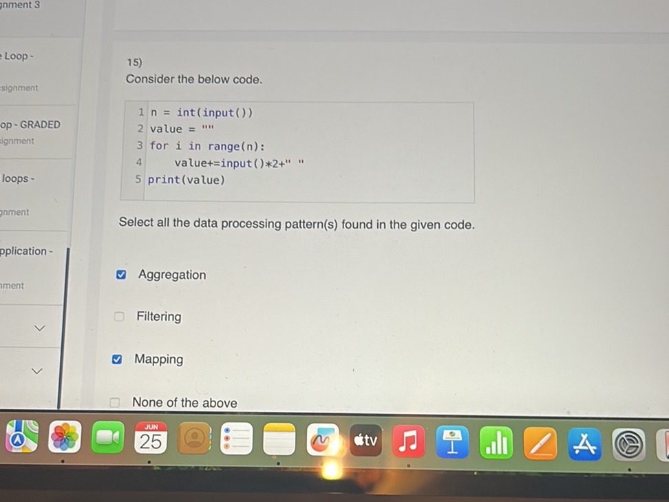 15) Consider the below code. ``` n = | StudyX