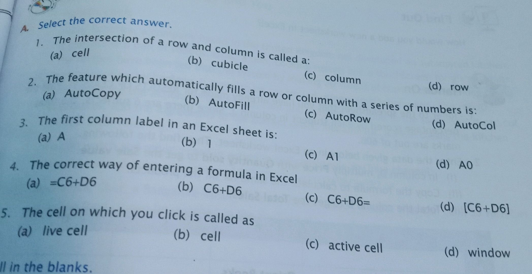 1. The intersection of a row and column is | StudyX