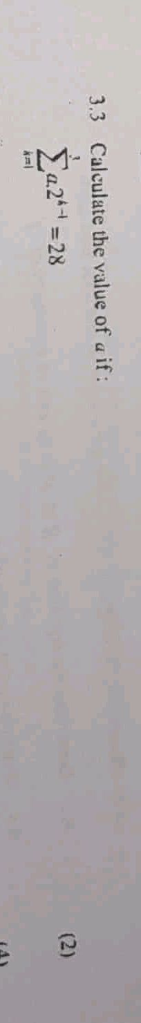 3. Calculate the value of a if: $ | StudyX