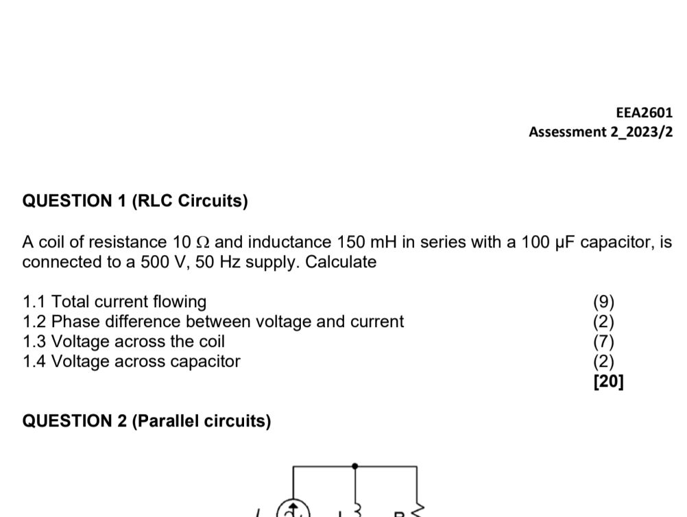 QUESTION 1 (RLC Circuits) A coil of | StudyX
