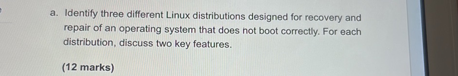 a. Identify three different Linux | StudyX