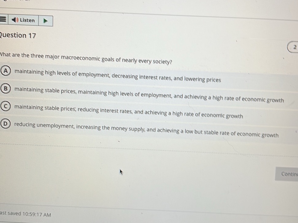 What are the three major macroeconomic goals | StudyX