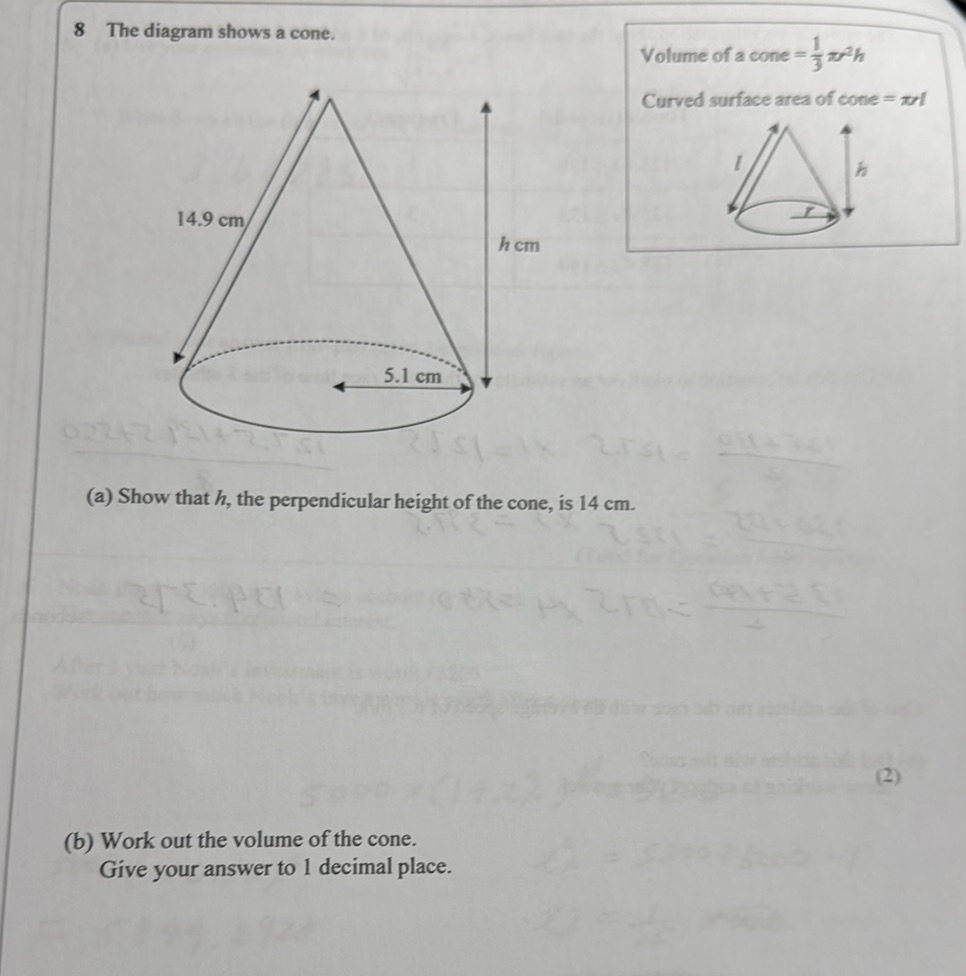 8 The diagram shows a cone. (a) Show that | StudyX