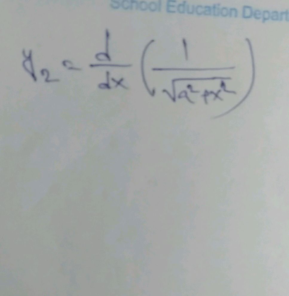 $y_2 = {d}{dx} ( {1}{ {a^2 + x^2}} )$ | StudyX