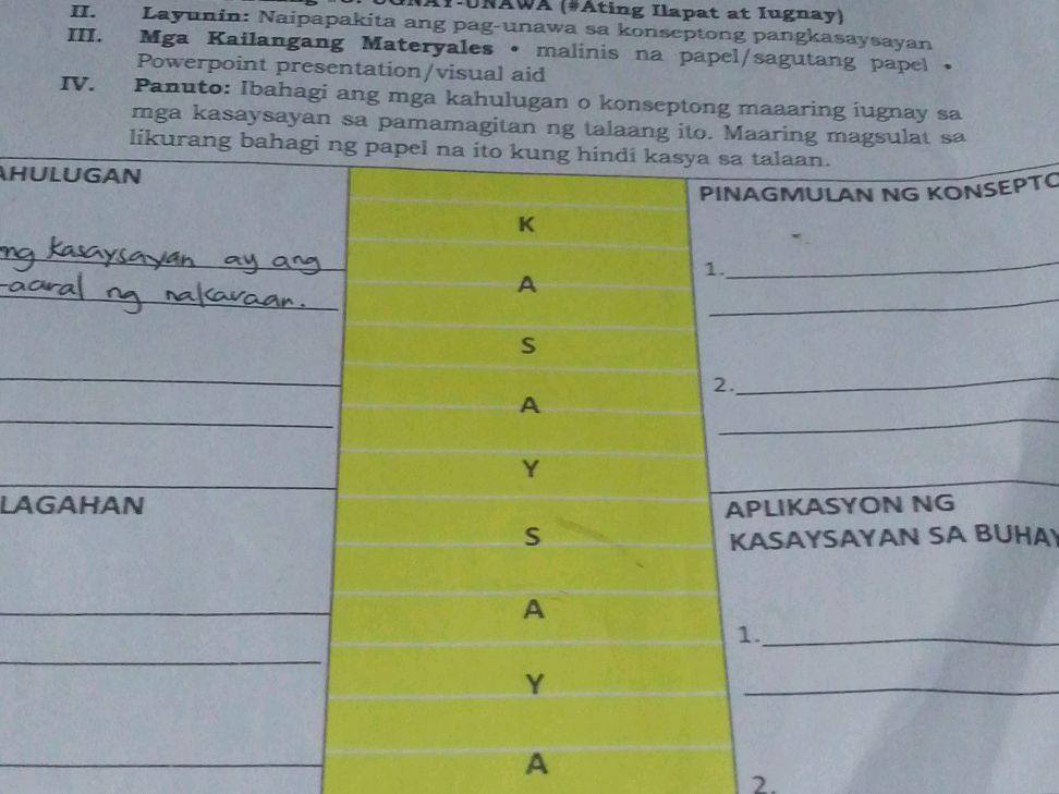 ang kasaysayan ay ang -aaral ng nakaraan. | StudyX