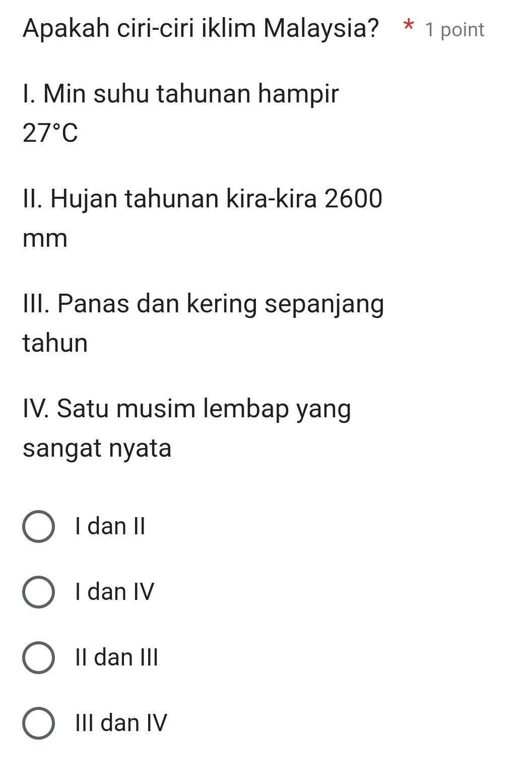 Apakah ciri-ciri iklim Malaysia? I. Min | StudyX