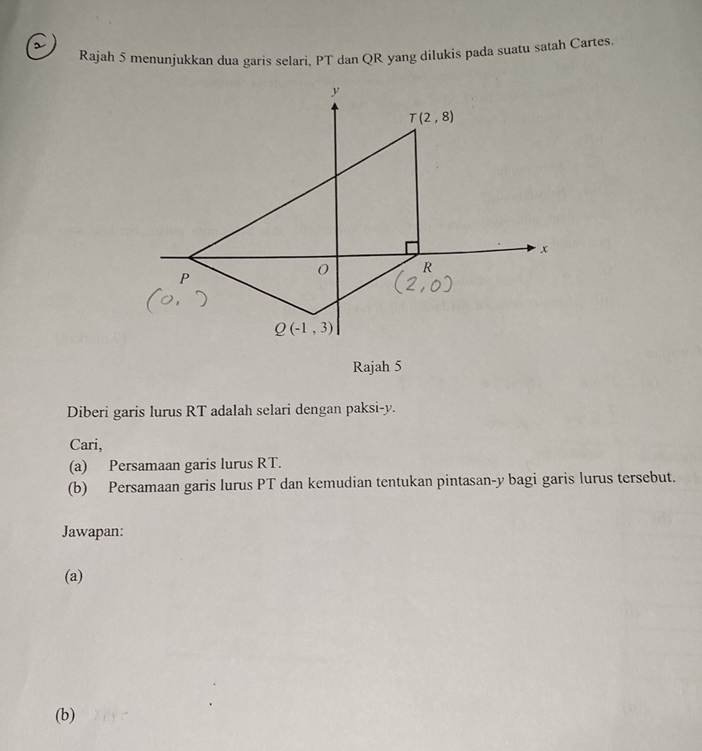 Rajah 5 menunjukkan dua garis selari, PT dan | StudyX