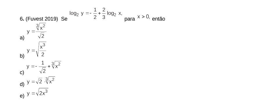 6. (Fuvest 2019) Se $_2 y = - {1}{2} + | StudyX