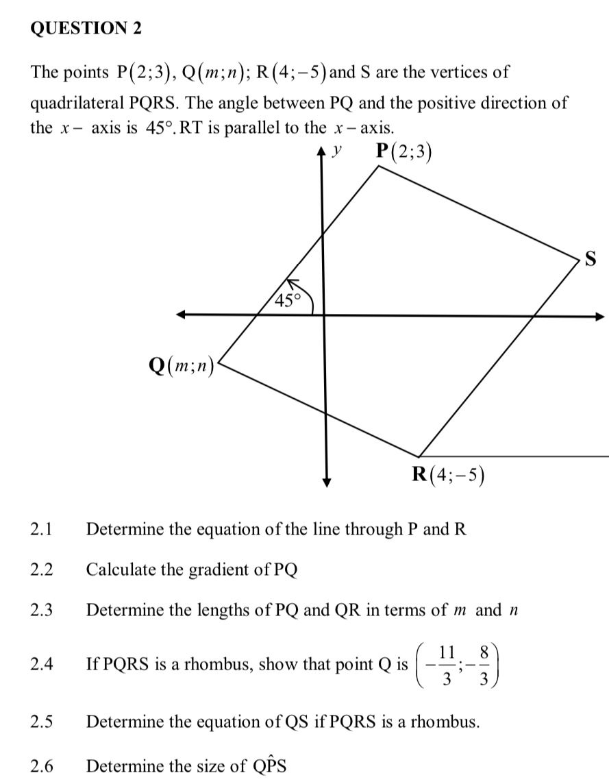 QUESTION 2 The points P(2;3), Q(m;n); | StudyX