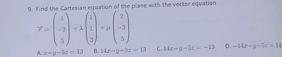 9. Find the Cartesian equation of the plane | StudyX