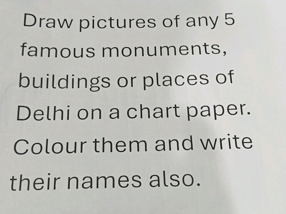 Draw pictures of any 5 famous monuments, | StudyX