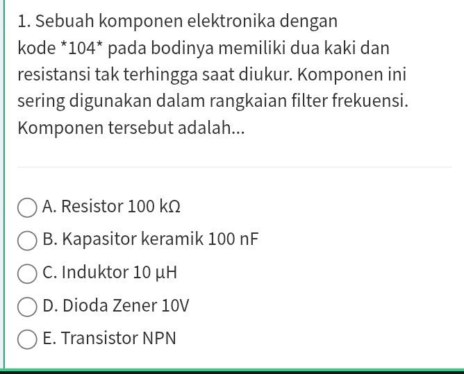 1. Sebuah komponen elektronika dengan kode | StudyX