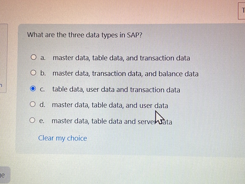 What are the three data types in SAP? a.