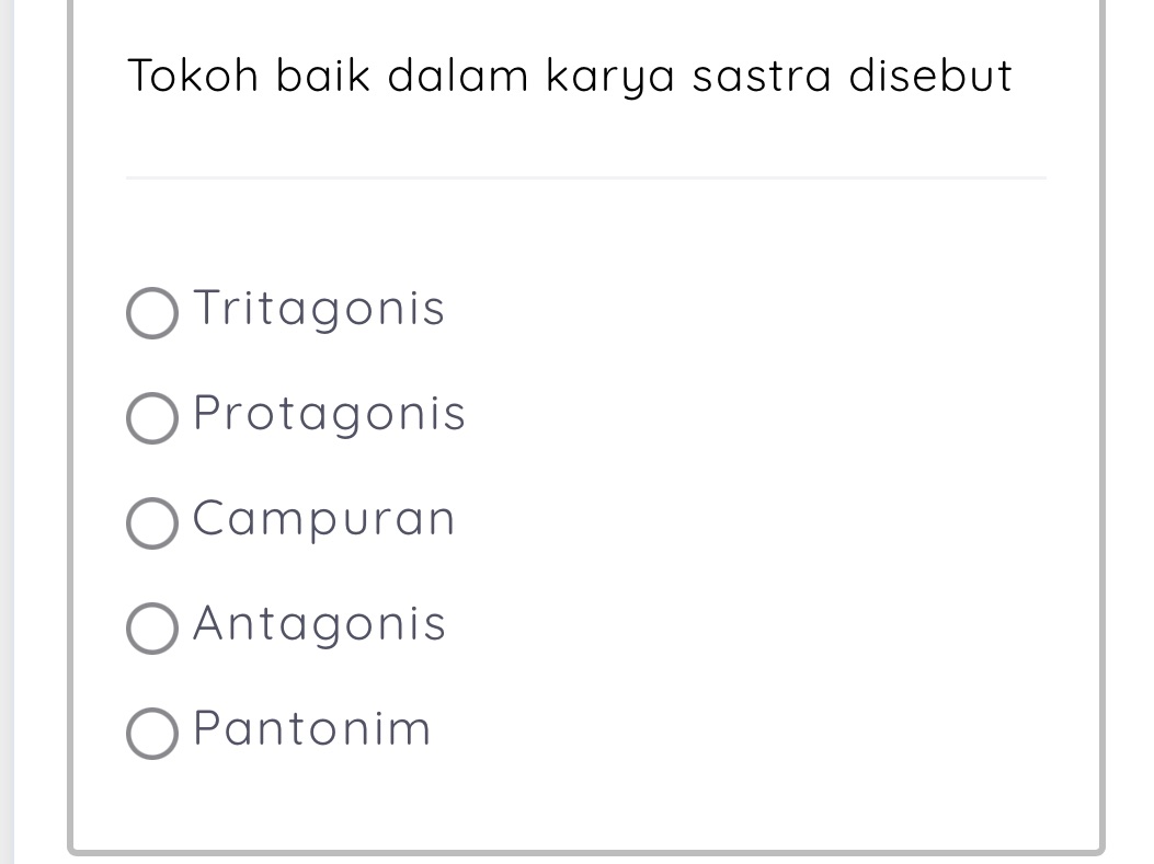 Tokoh baik dalam karya sastra disebut | StudyX