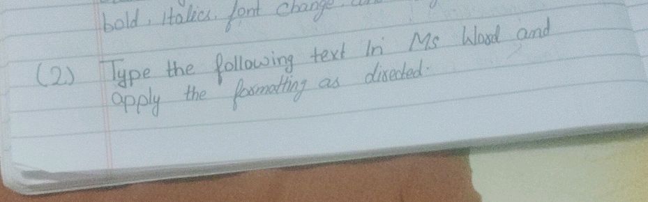 (2) Type the following text in Ms Word and | StudyX