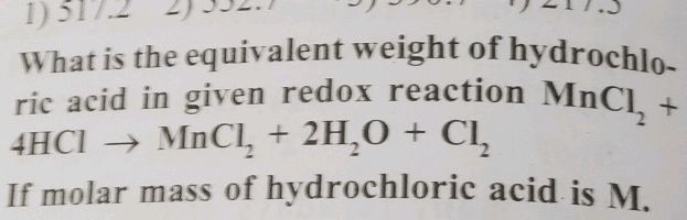 1) 517.2 What is the equivalent weight of | StudyX