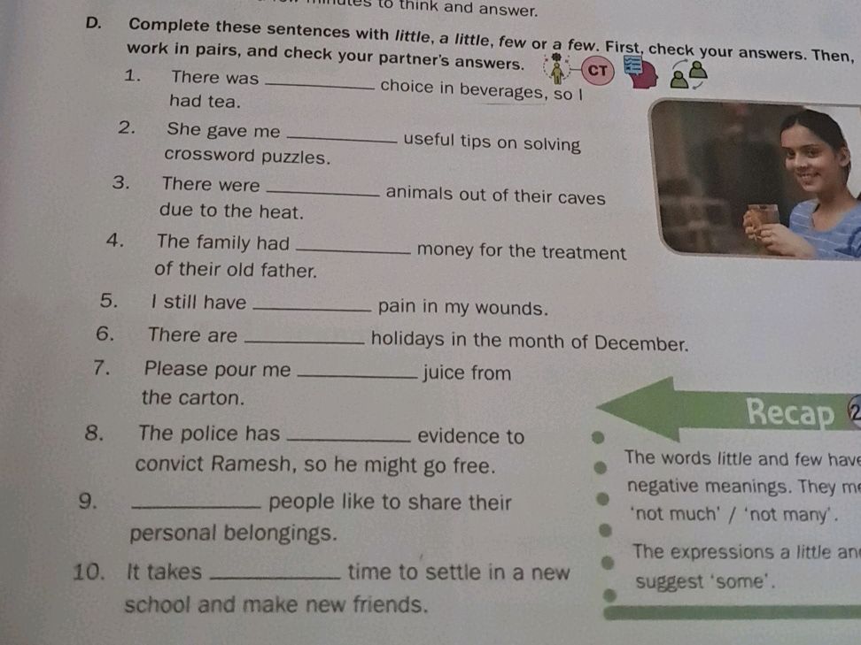D. Complete these sentences with little, a | StudyX