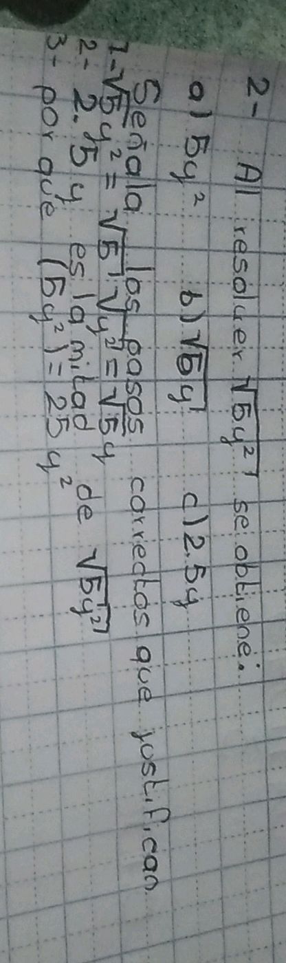 Al resolver $ {5y^2}$ se obtiene. a) $5y^2$ | StudyX