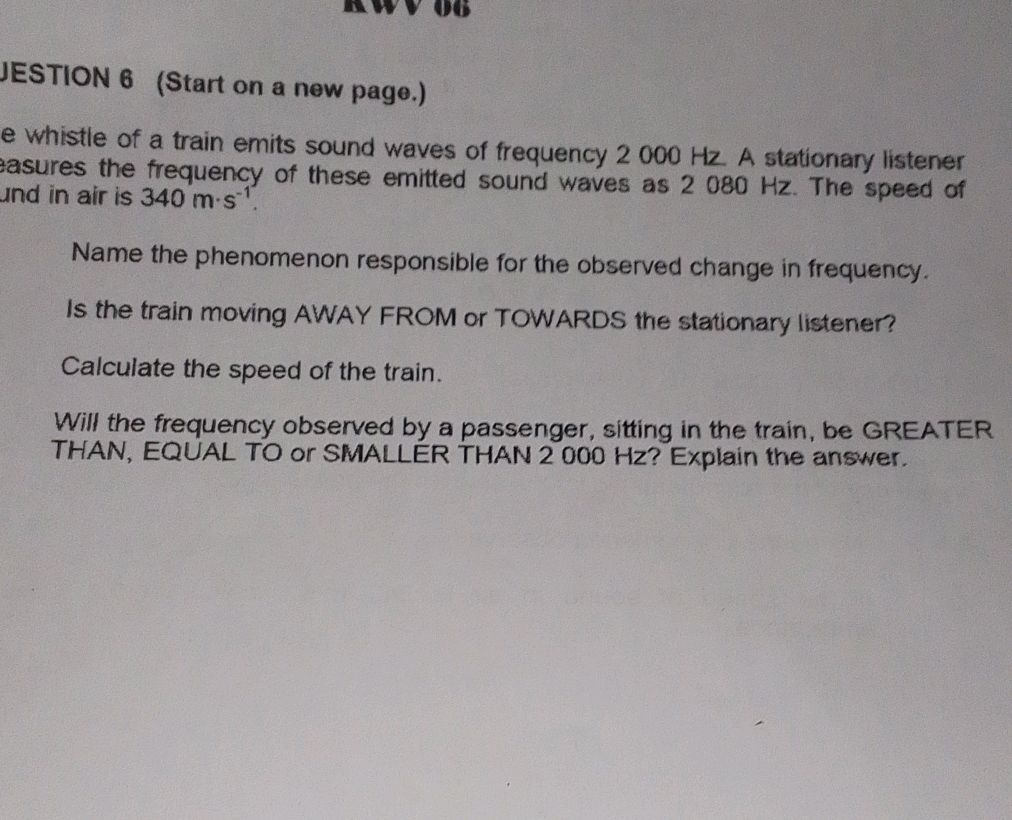 The whistle of a train emits sound waves of | StudyX