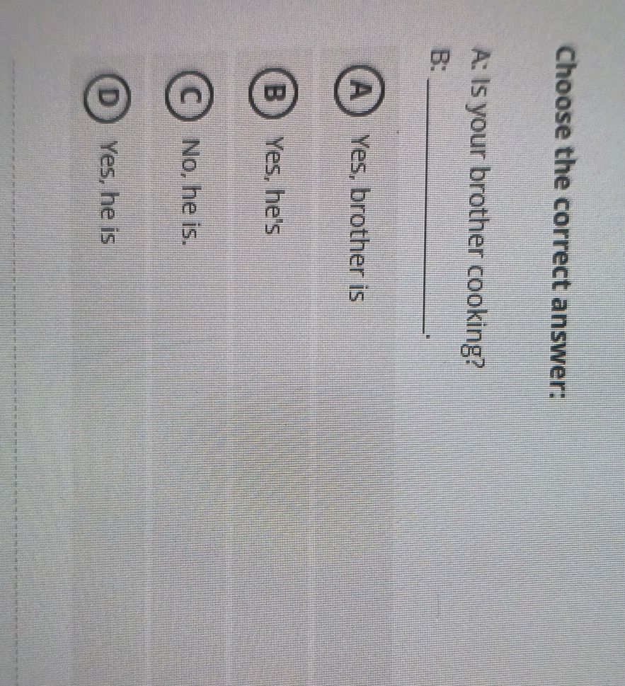 Choose the correct answer: A: Is your | StudyX