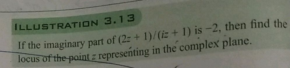 If the imaginary part of (2z + 1)/(iz + 1)