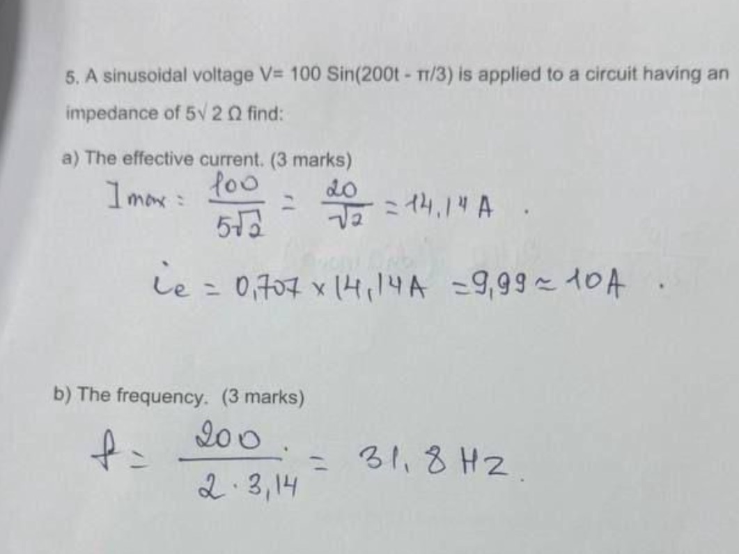 5. A sinusoidal voltage V = 100 Sin(200t - | StudyX