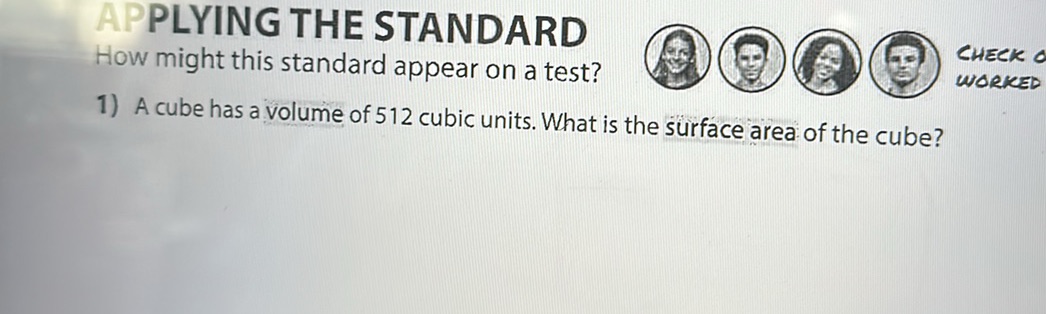 1) A cube has a volume of 512 cubic units. | StudyX